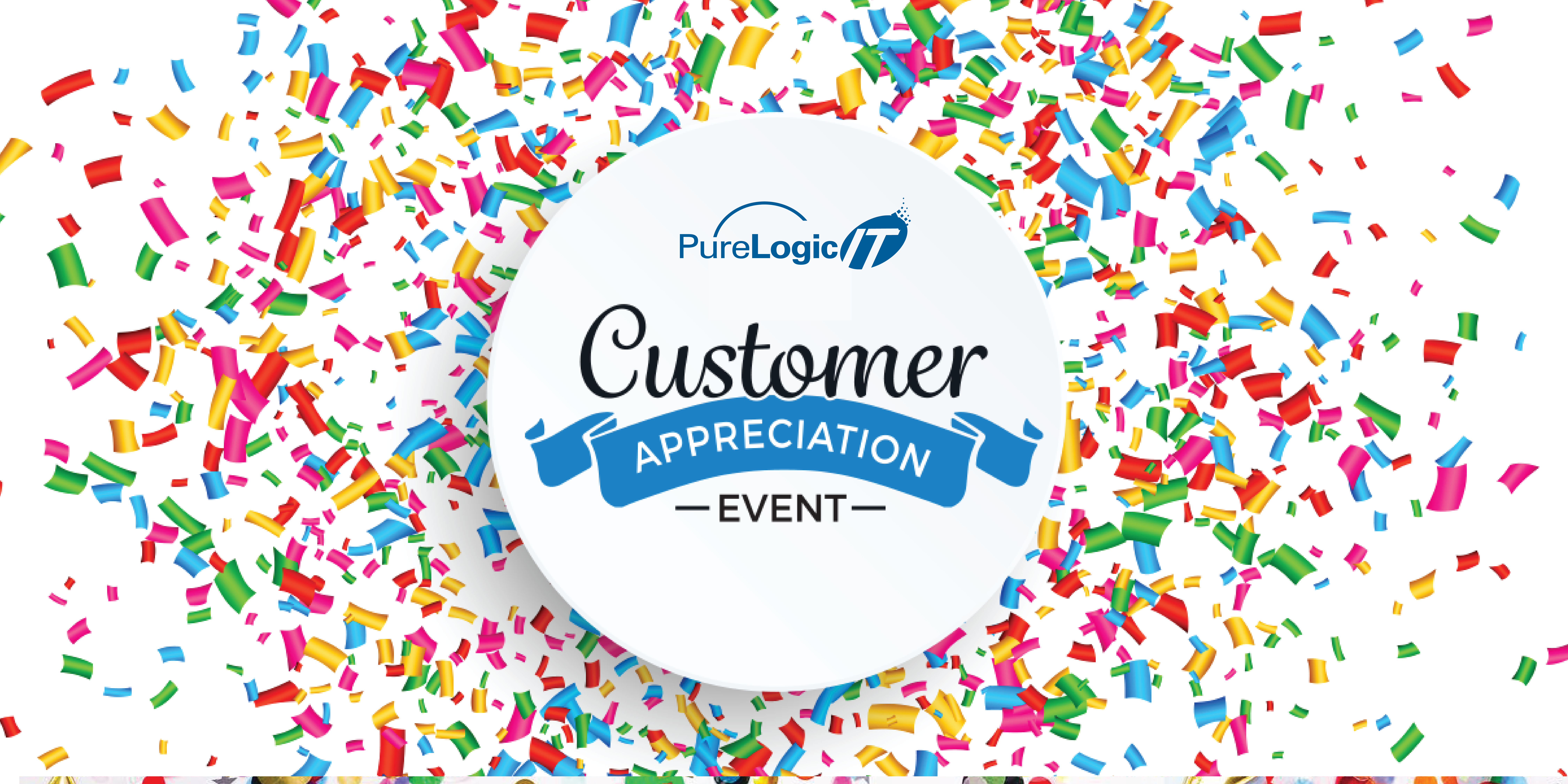 PureLogic IT Customer & Partner Appreciation Event - PureLogic IT